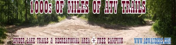 Spider Lake Trails ~ ATV Trails, Secret Fishing Hole & Free Campsites ...